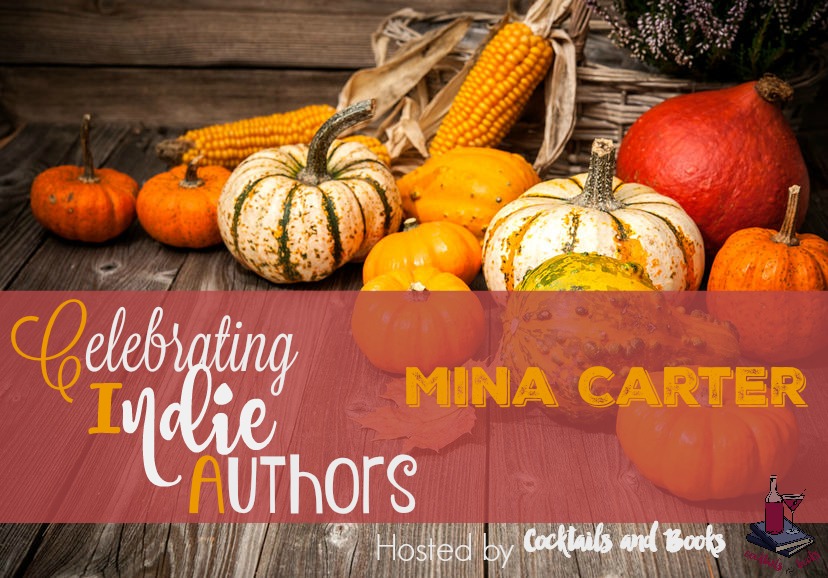 Celebrating Indie Authors: Mina Carter – Cocktails and Books
